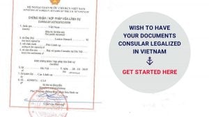 Consular legalization of foreign documents for use in Vietnam2025